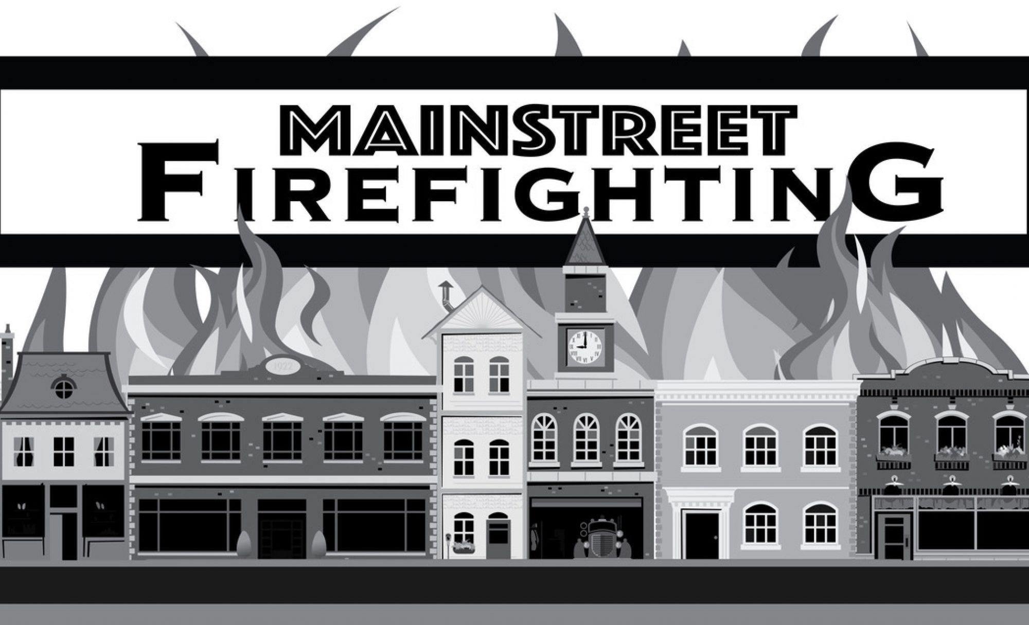 Fireman’s Guide to Main Street – Firefighting in Legacy Buildings