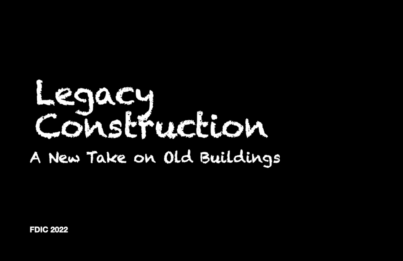 FDIC 2022 – Firefighting in Legacy Buildings